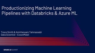 Productionizing Machine Learning Pipelines with Databricks and Azure ML ...