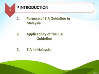 ENVIRONMENTAL IMPACT ACCESSMENT ( EIA) GUIDELINES IN MALAYSIA | PPTX