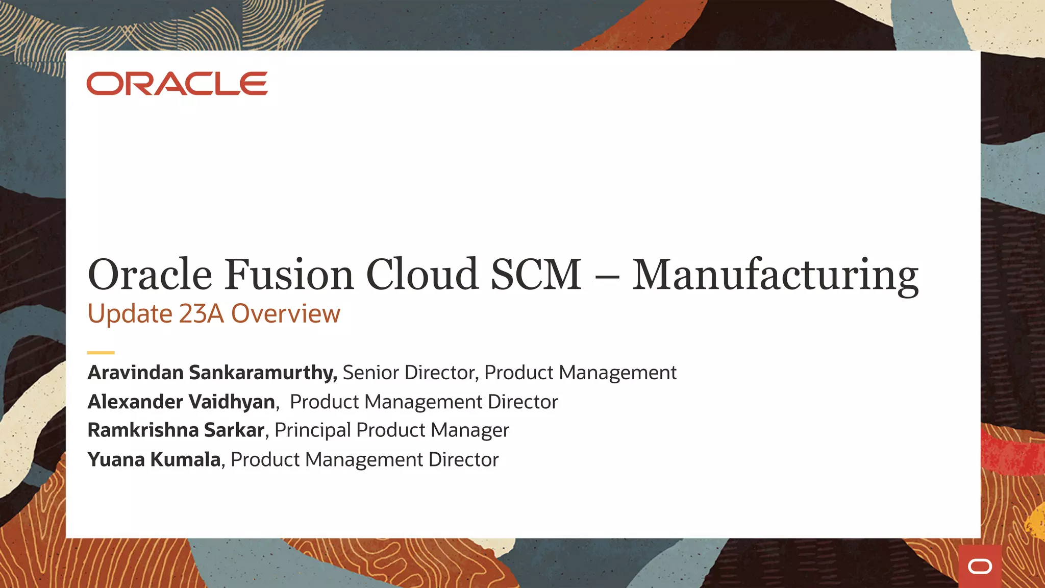 349650_SCM – Manufacturing Cloud Update 23A Overview.pdf | Cloud ...
