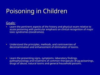 Poisoning in Children, assessment and Management.ppt