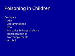 Poisoning in Children, assessment and Management.ppt