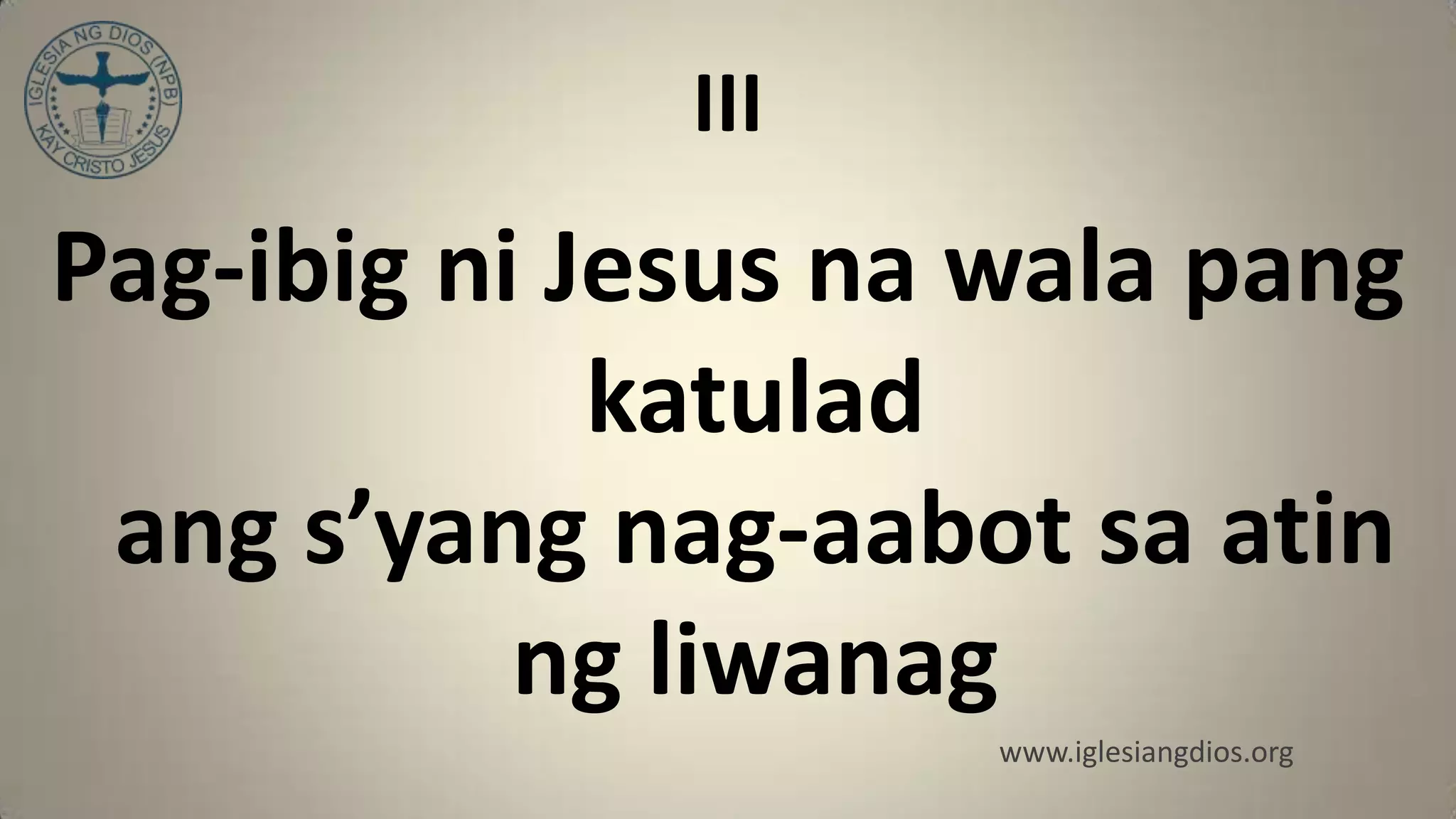 34 ang pag ibig ni jesus | PPSX