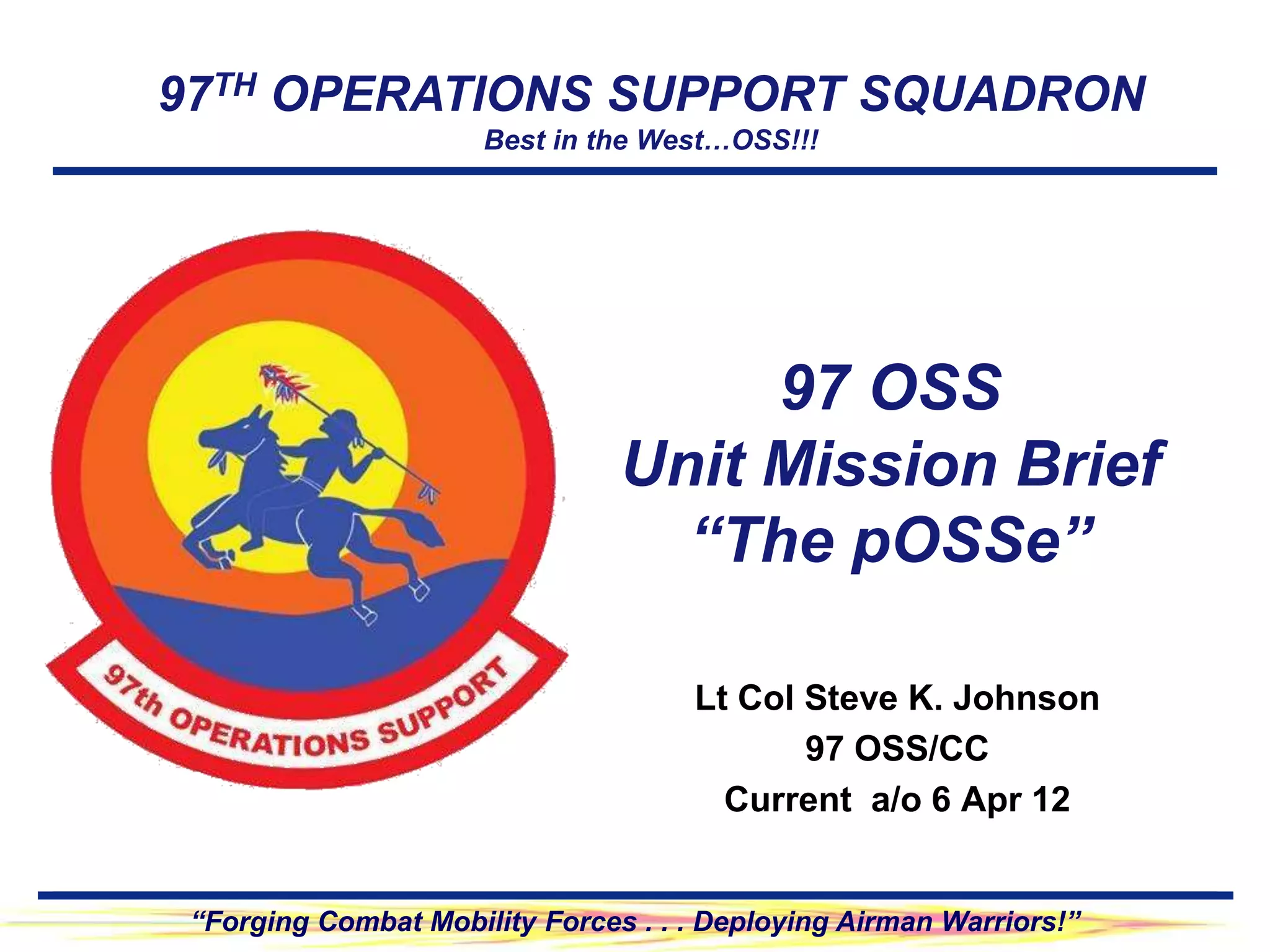 OSS Mission Brief (6 Apr 12) | PPTX