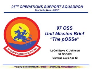 OSS Mission Brief (6 Apr 12) | PPTX