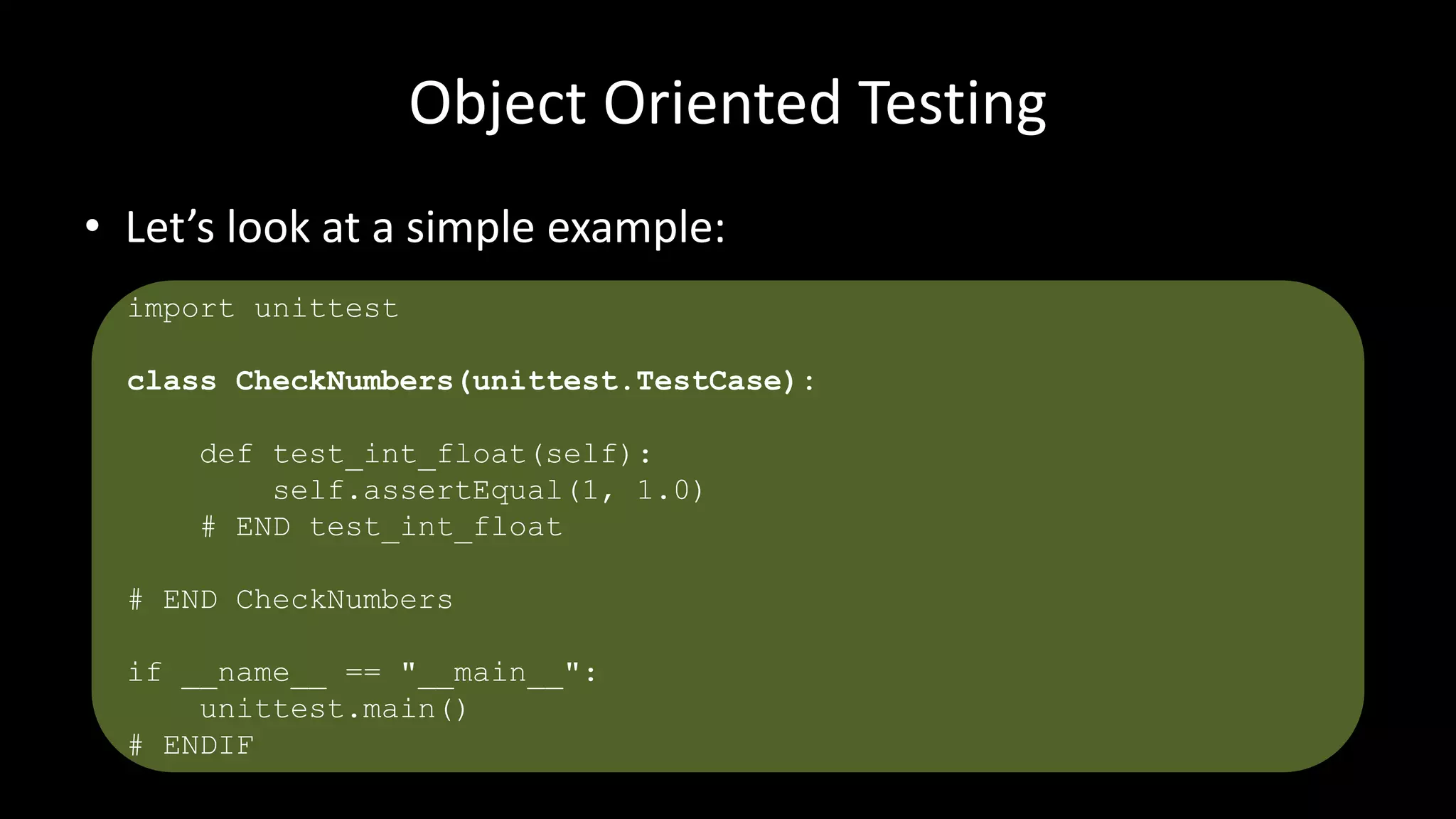 Python Object Oriented Testing Unit Testing Ppt 0712