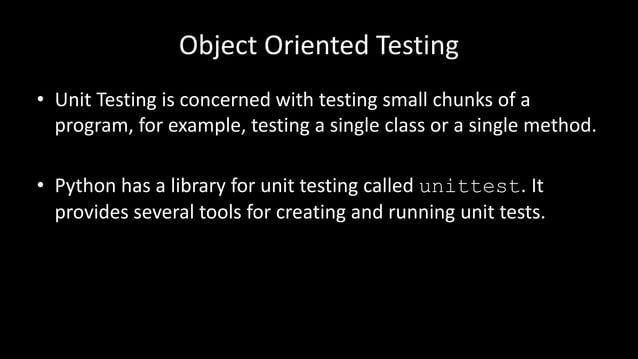 Python Object Oriented Testing Unit Testing Ppt