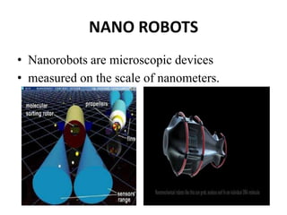 Nanorobots in medicinal world | PPT | Free Download