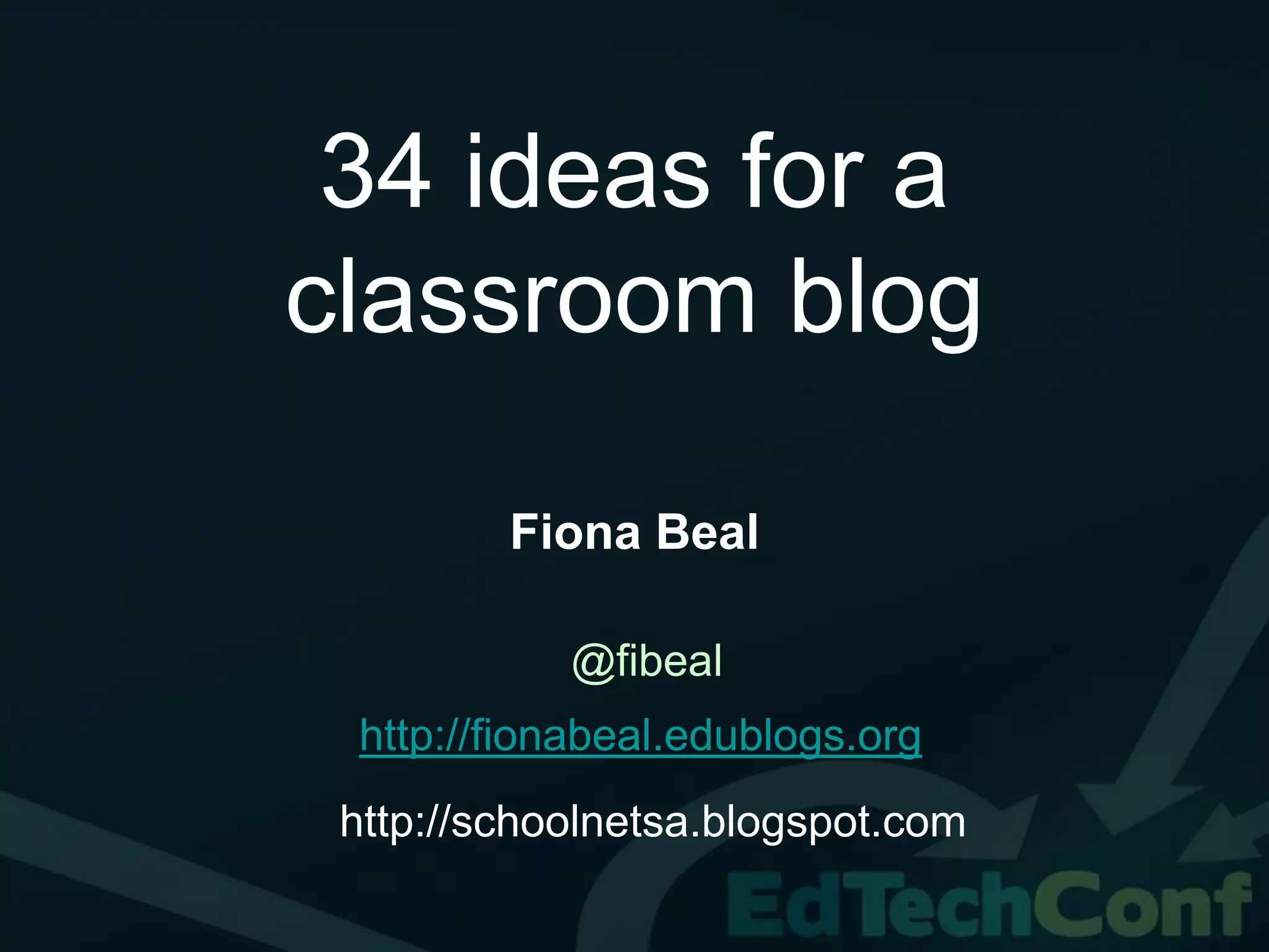 34 ideas for a classroom blog | PPT