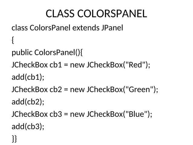 JTABBED PANE is a swing concept used to have tabs | PPT