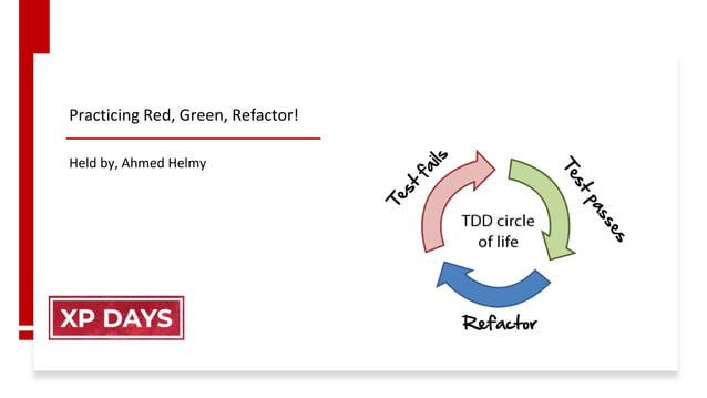 Practicing Red, Green, Refactor! | PPTX
