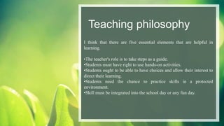 My teaching philosophy | PPTX | Primary Education | Education