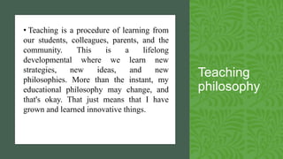 My teaching philosophy | PPTX | Primary Education | Education