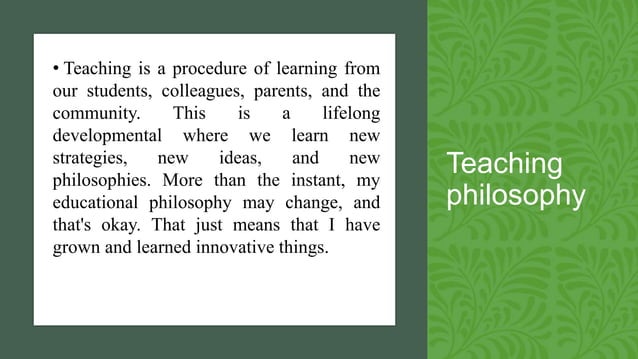 My teaching philosophy | PPTX | Primary Education | Education