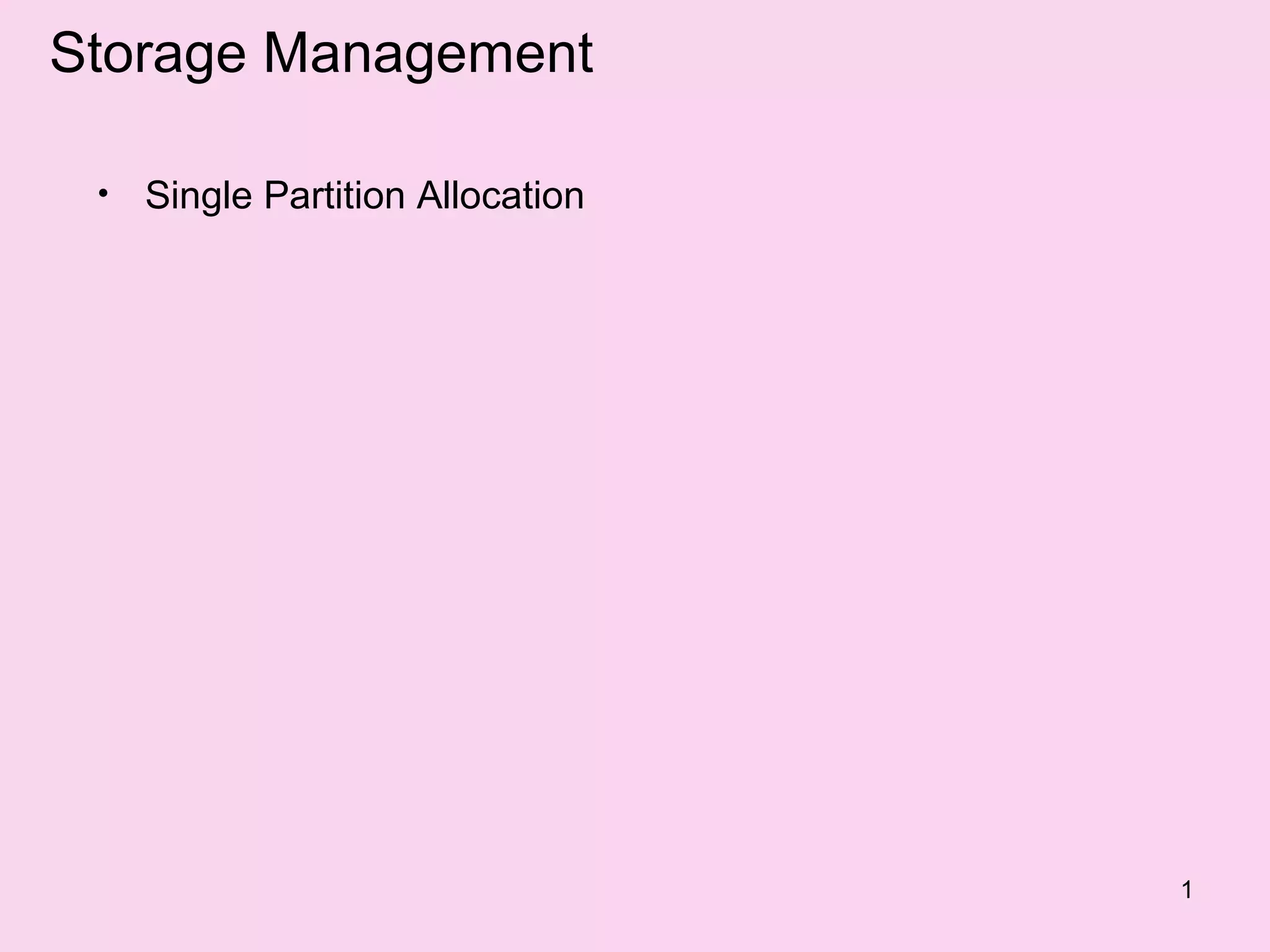 34 single partition allocation | PPT