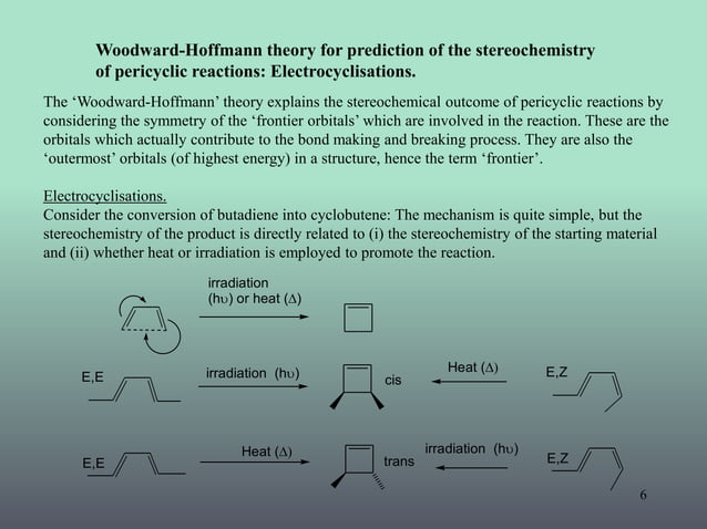 PERICYCLIC REACTION & WOODWARD HOFFMANN RULES, FMO THEORY