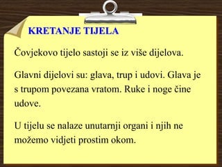 Gradja tijela i kretanje covjeka i okoline | PPT