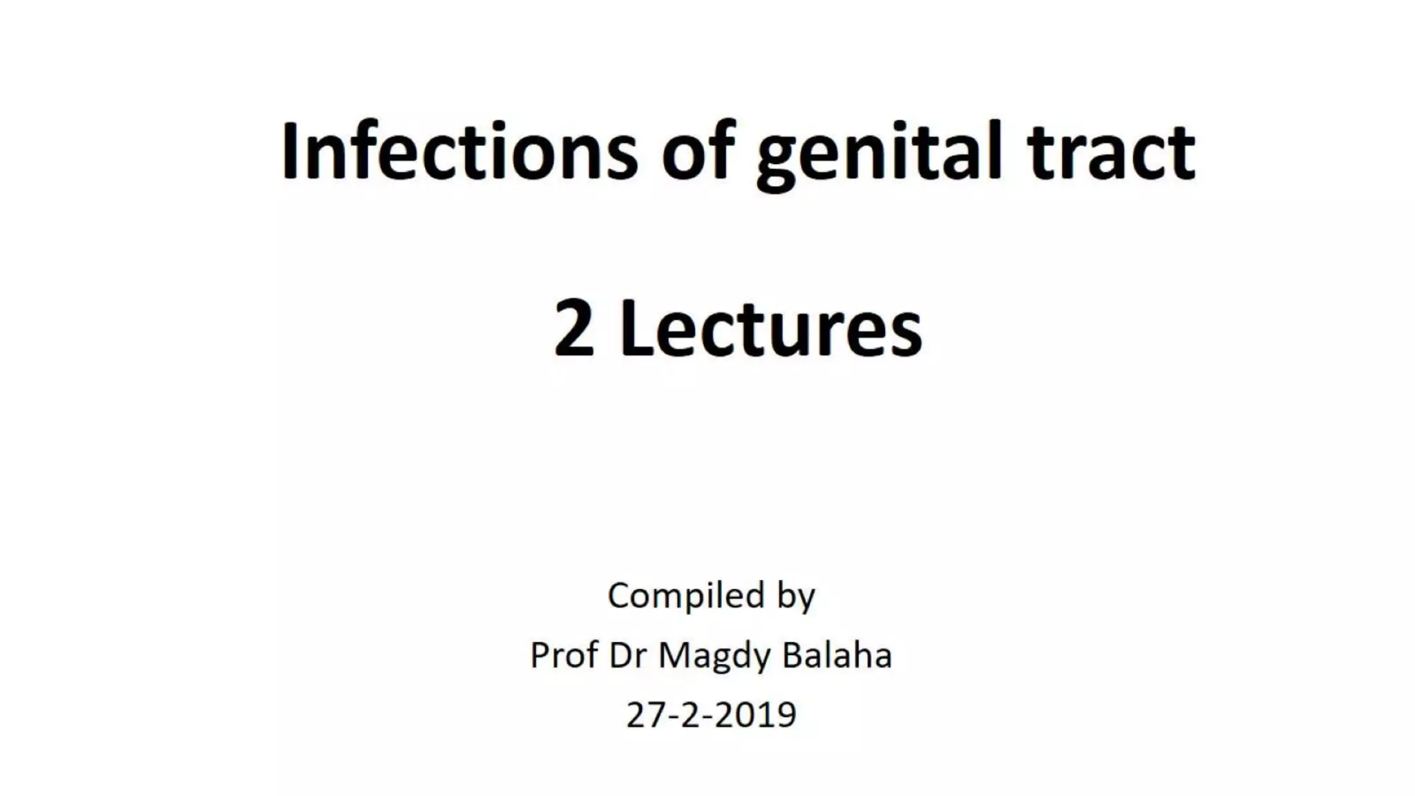 35 modified lower genital tract infection 27-2-2019 | PPTX | Reproductive Health | Diseases and ...