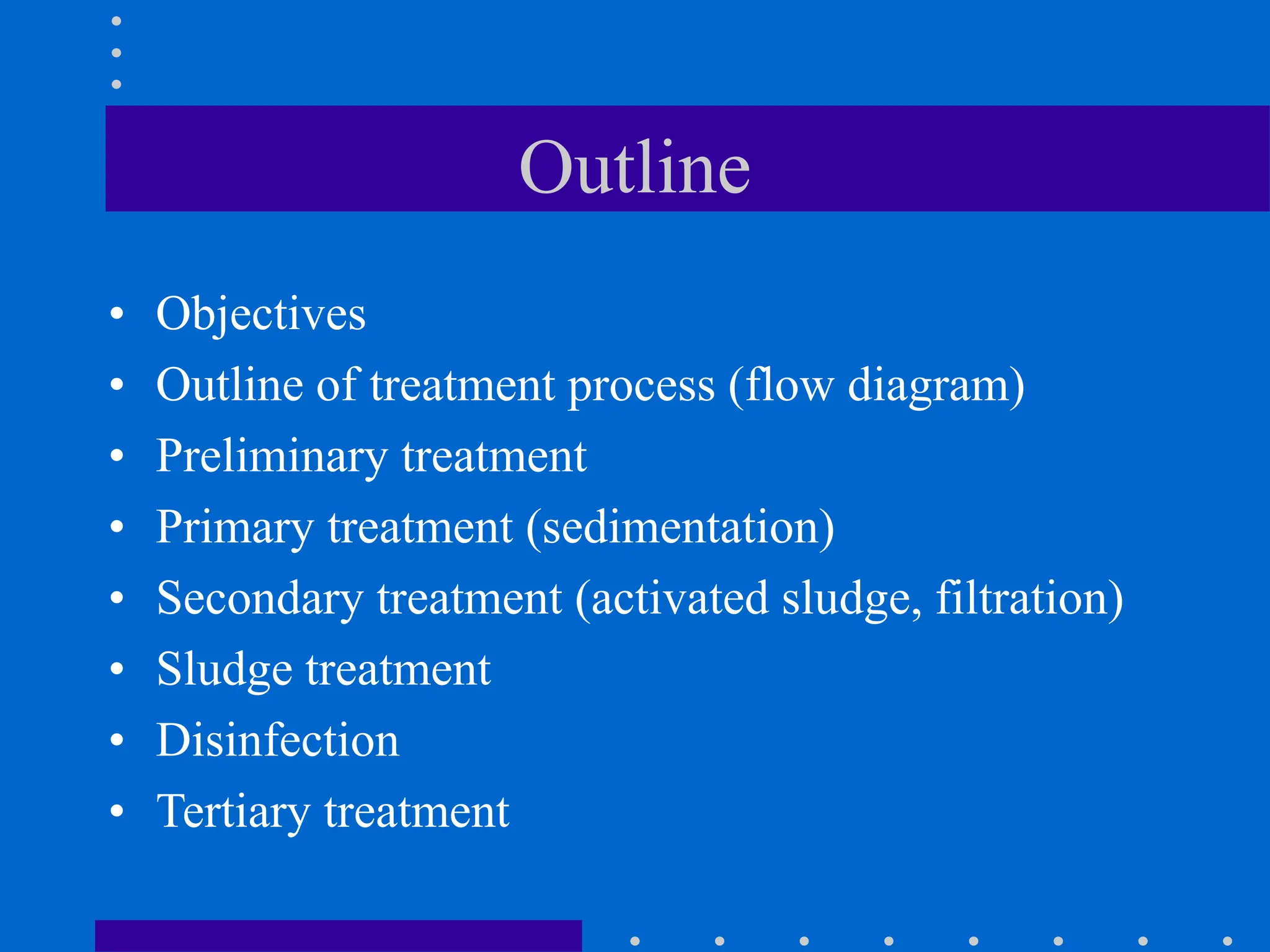 Waste Water Treatment Secondary treatment (activated sludge, filtration ...