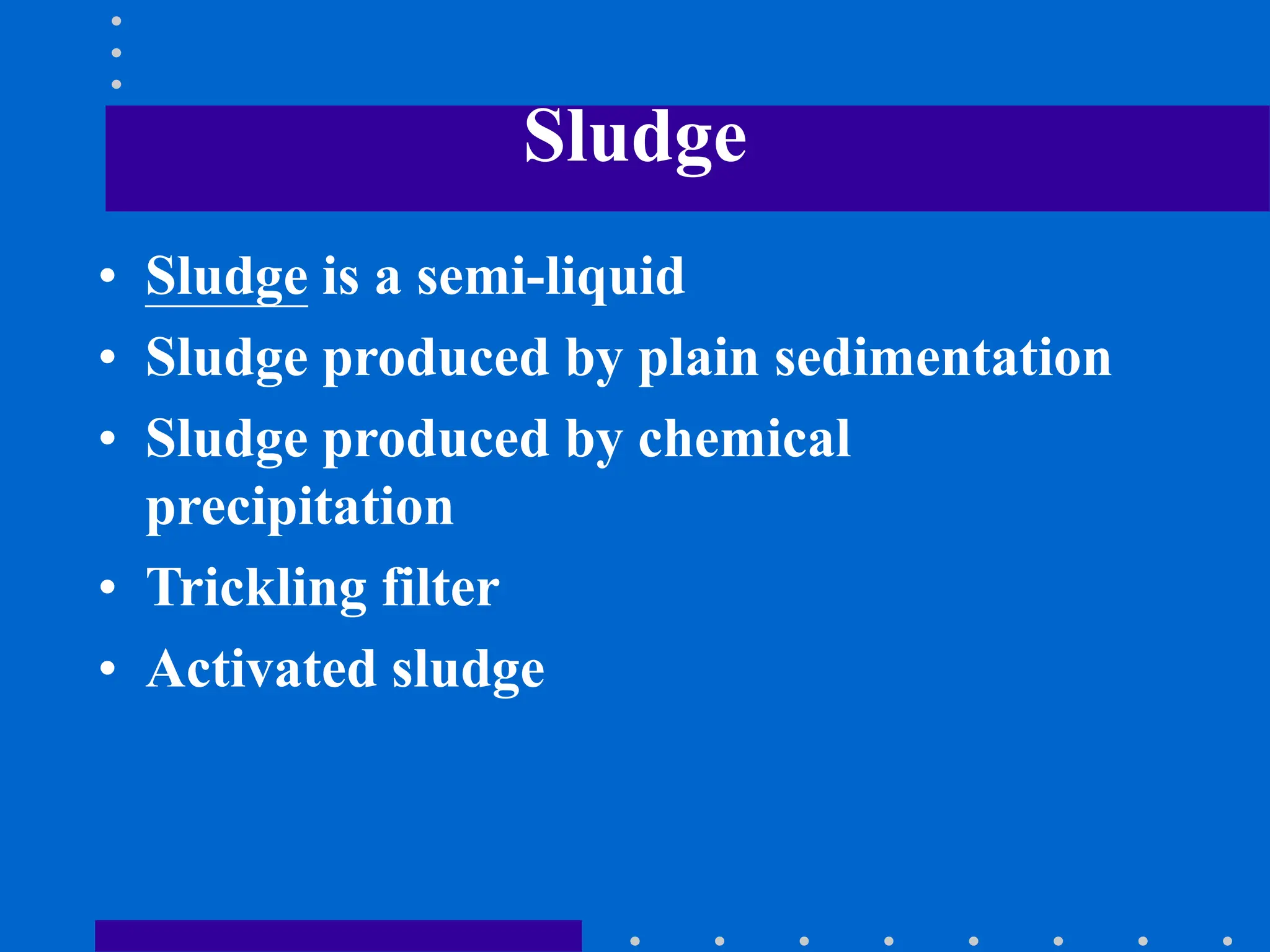 Waste Water Treatment Secondary treatment (activated sludge, filtration ...