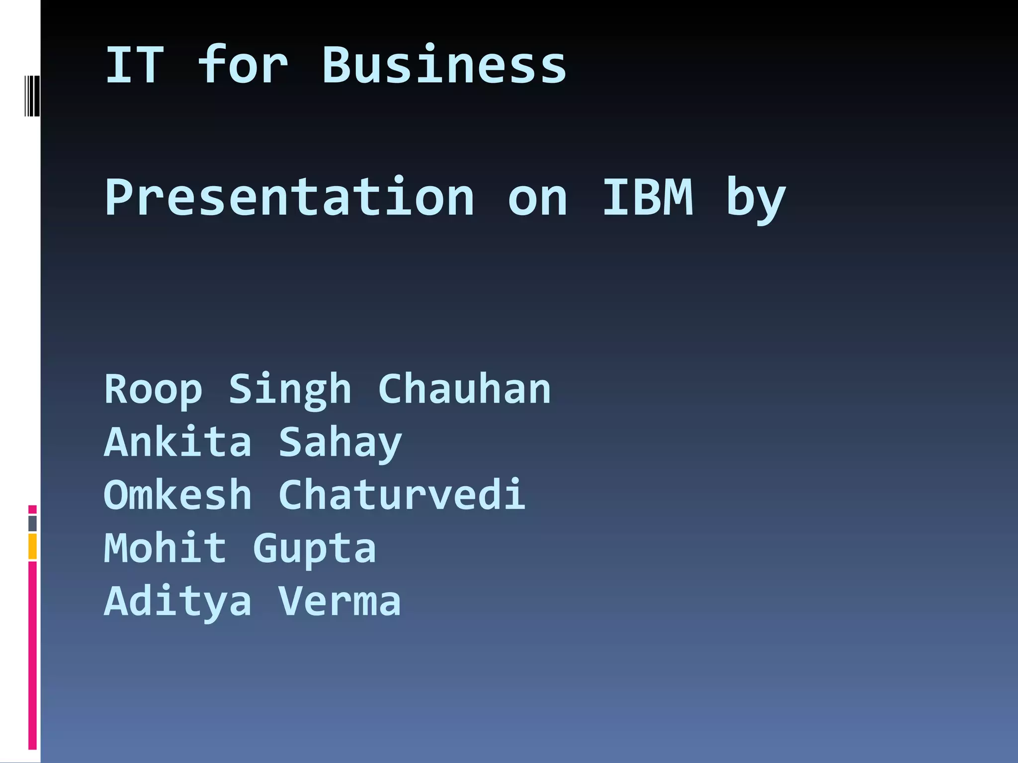 35048688 ibm-presentation-converted-final-ppt | PPT | Computing | Technology & Computing