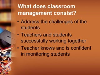 350568850-CLASSROOM-MANAGEMENT-ppt.ppt