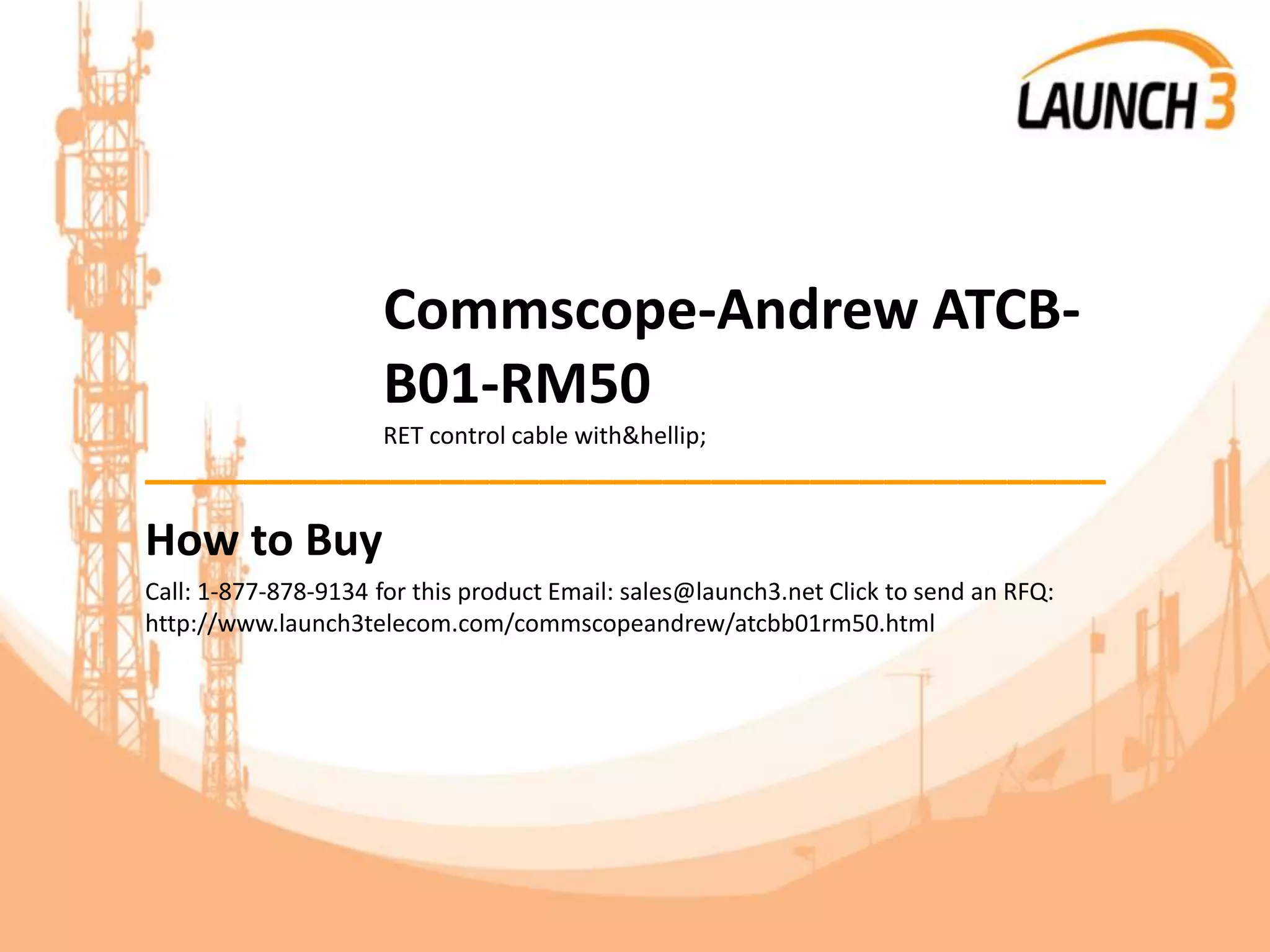 Commscope-Andrew ATCB-B01-RM50 | PPT