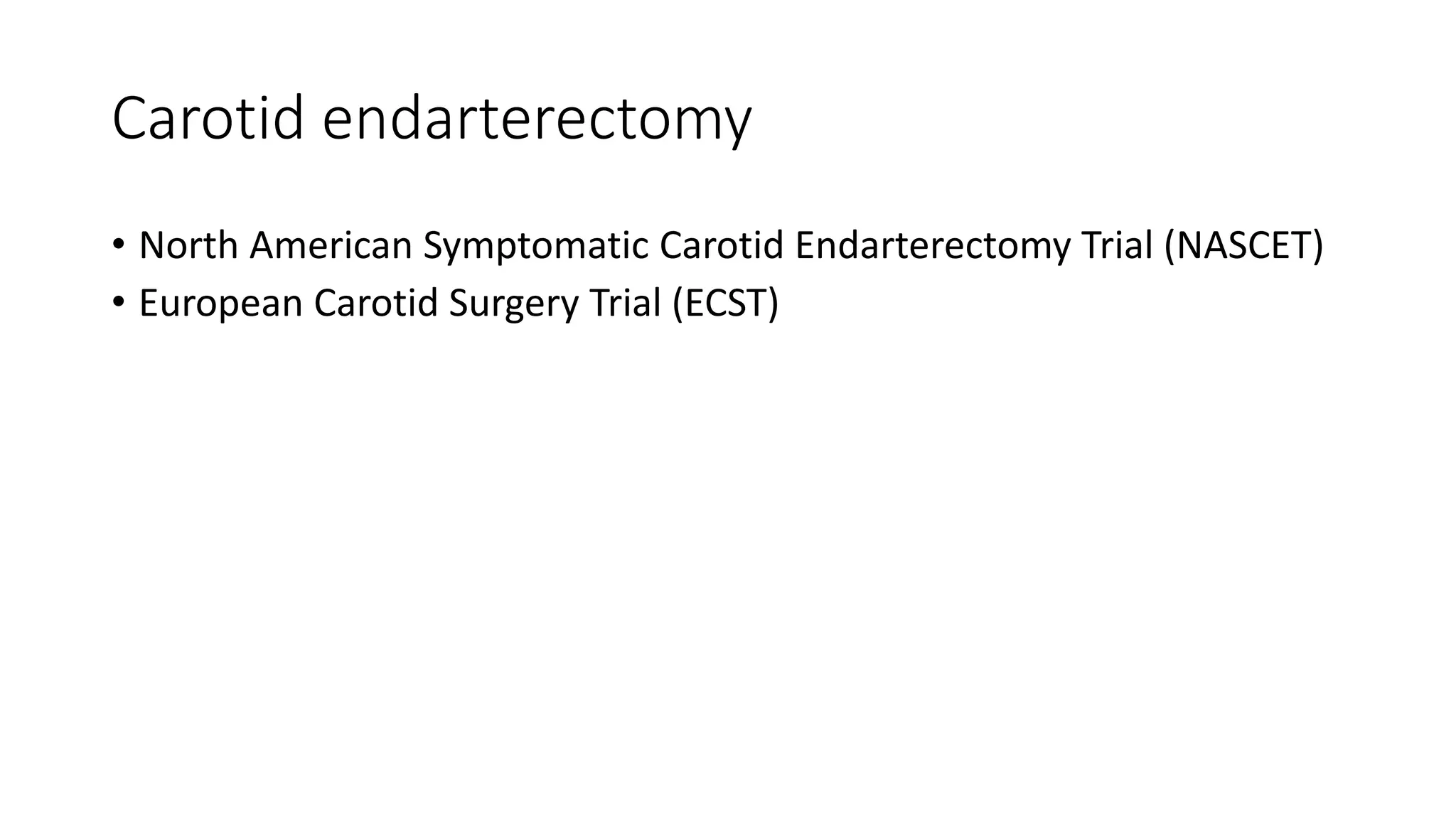 350 Carotid endarterectomy | PPTX