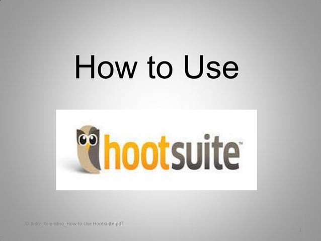 How to Use HOOTSUITE | PPT