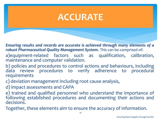 ENSURING DATA INTEGRTY THROUGH "ALCOA" : BASIC DATA INTEGRITY PRINCIPLES APPLICABLE FOR BOTH ...