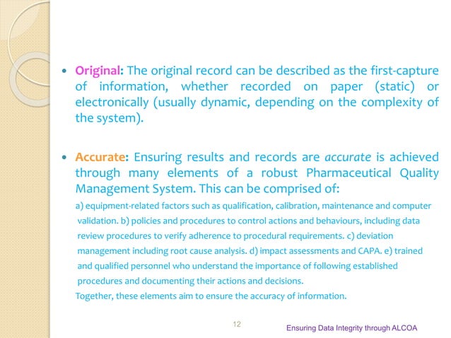 ENSURING DATA INTEGRTY THROUGH "ALCOA" : BASIC DATA INTEGRITY ...
