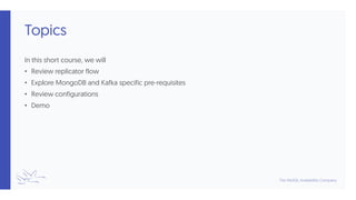 Training Slides: 352 - Tungsten Replicator for MongoDB & Kafka | PPT