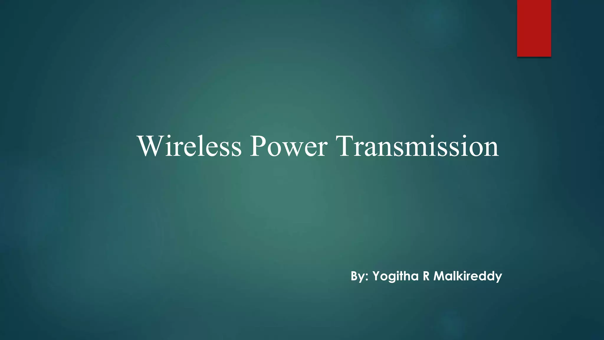 Presentationwirelesspowertransfer | PPTX