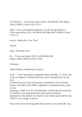 352018 R. v. Twist and others [2011] All ER (D) 102 (May); [.docx