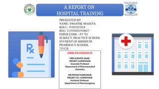 Hospital training ppt practice School b pharm | PPTX