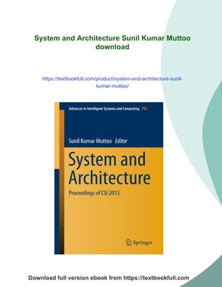 System and Architecture Sunil Kumar Muttoo | PDF