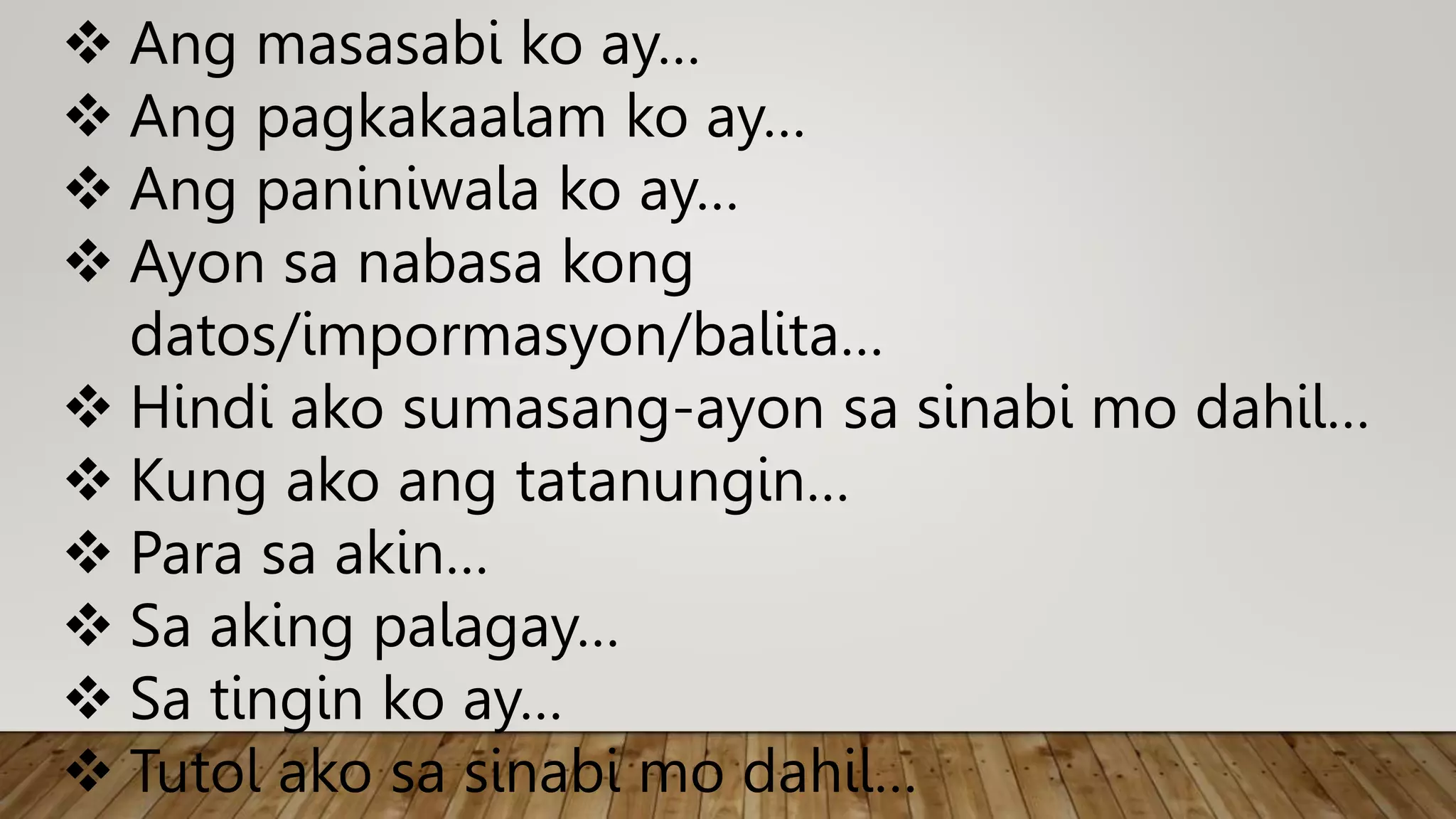 Mga-Pahayag-Sa-Pagbibigay-Ng-Sariling-Pananaw.pptx