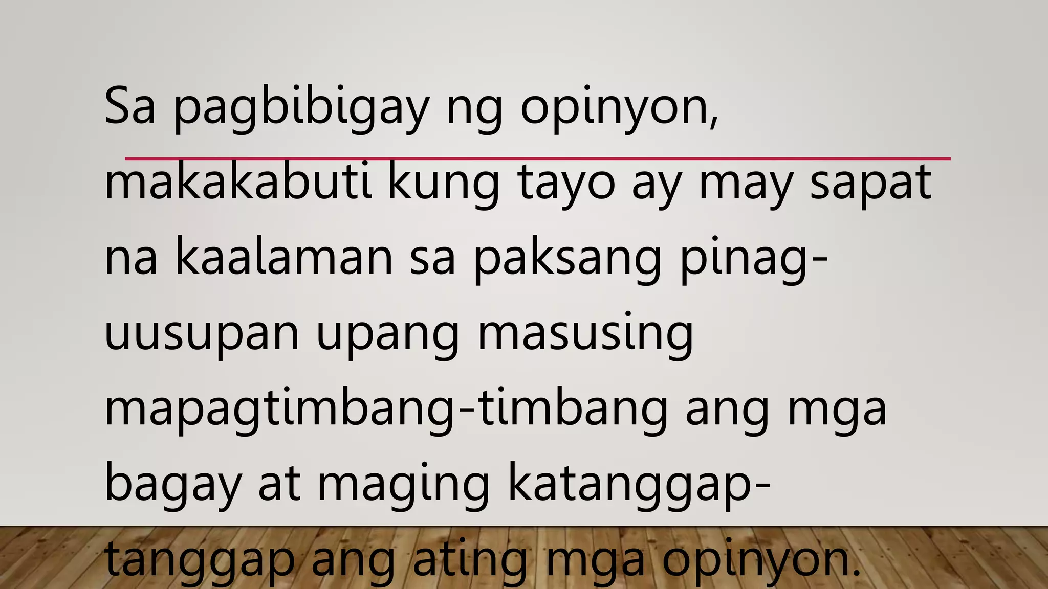 Mga-Pahayag-Sa-Pagbibigay-Ng-Sariling-Pananaw.pptx