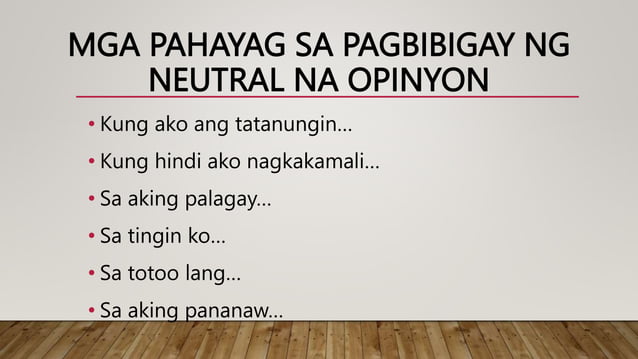 Mga-Pahayag-Sa-Pagbibigay-Ng-Sariling-Pananaw.pptx