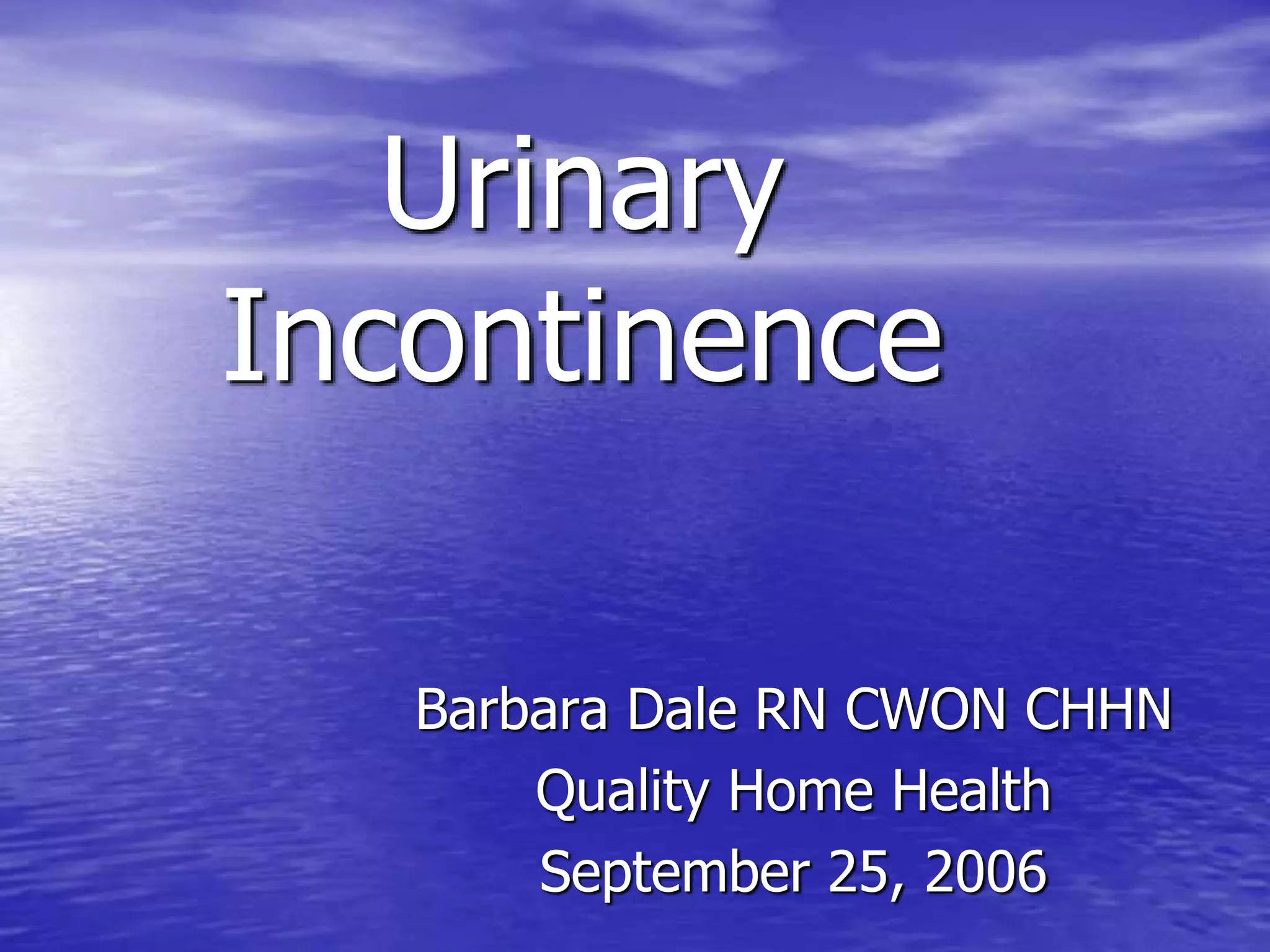 Urinary Incontinence.ppt