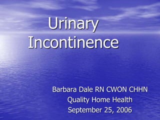 Urinary Incontinence.ppt | Sexual Conditions | Sexual Health
