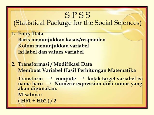 Praktikum Mata Kuliah Biostatistik Pengantar-SPSS | PPT