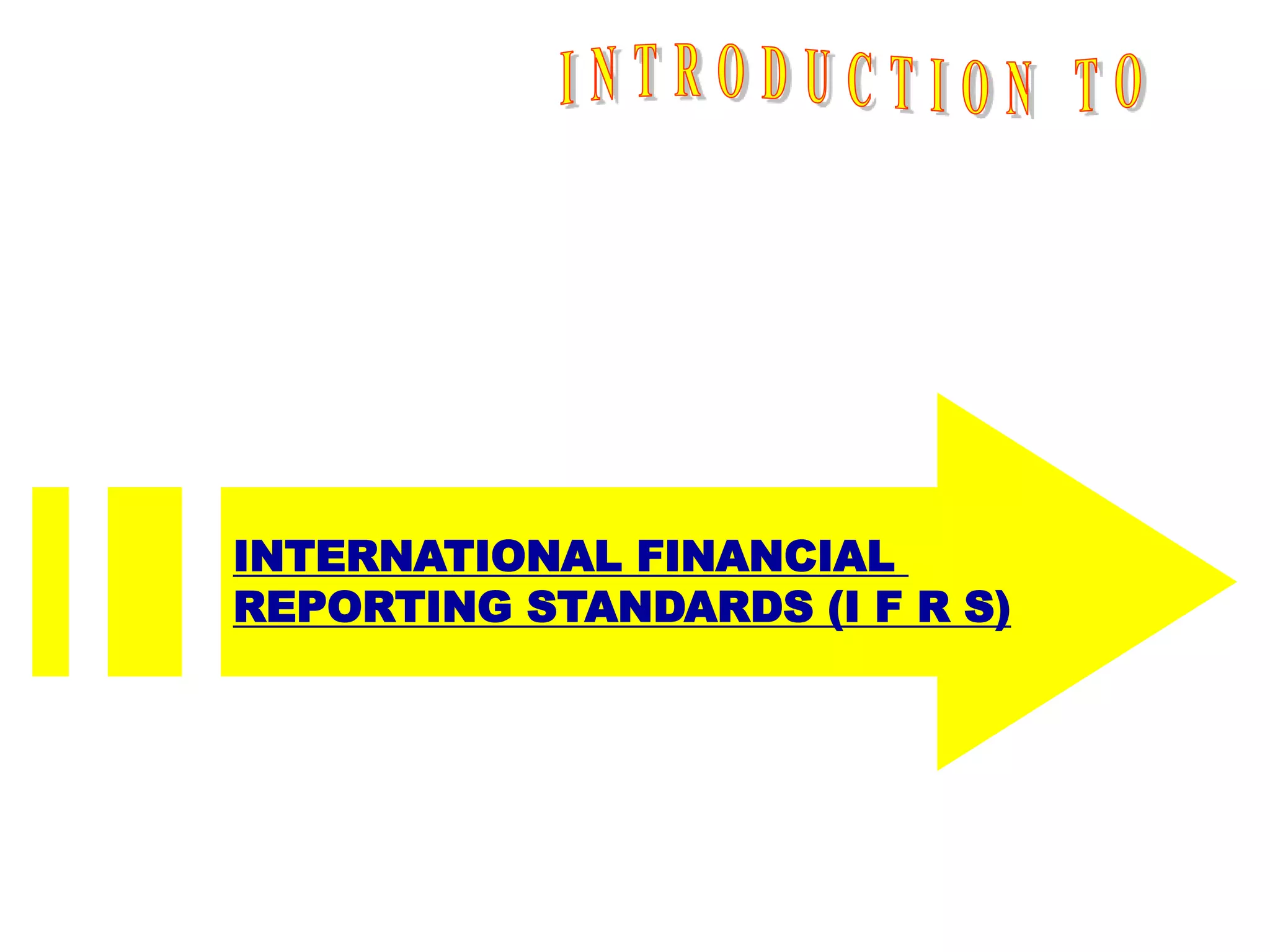 35699689-IFRS-Presentation-Ppt.ppt | Stocks and Bonds | Personal Investing