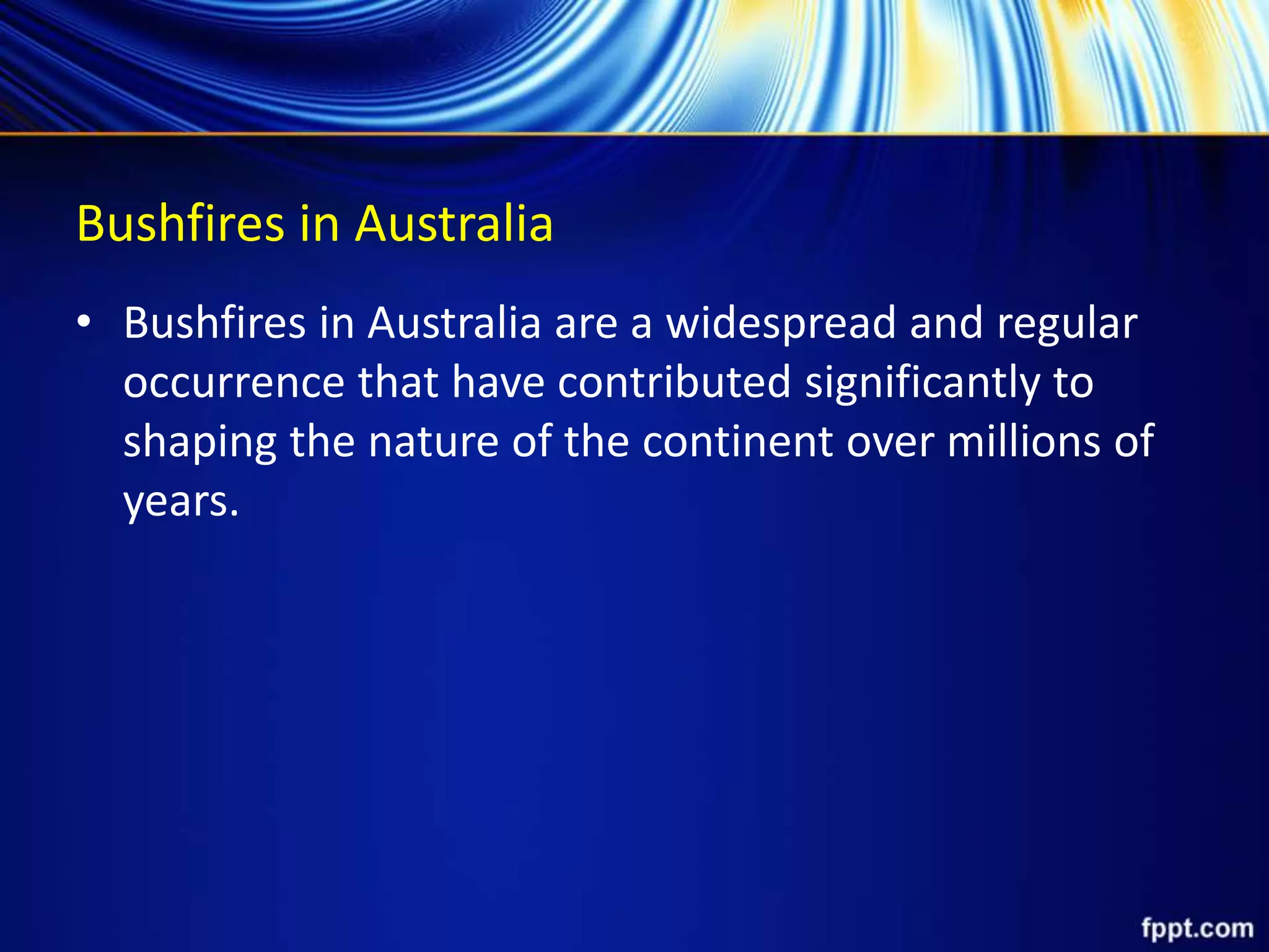 Bushfires in Australia | PPT
