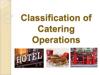 Classification of catering | PPT