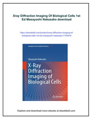 Xray Diffraction Imaging Of Biological Cells 1st Ed Masayoshi Nakasako ...