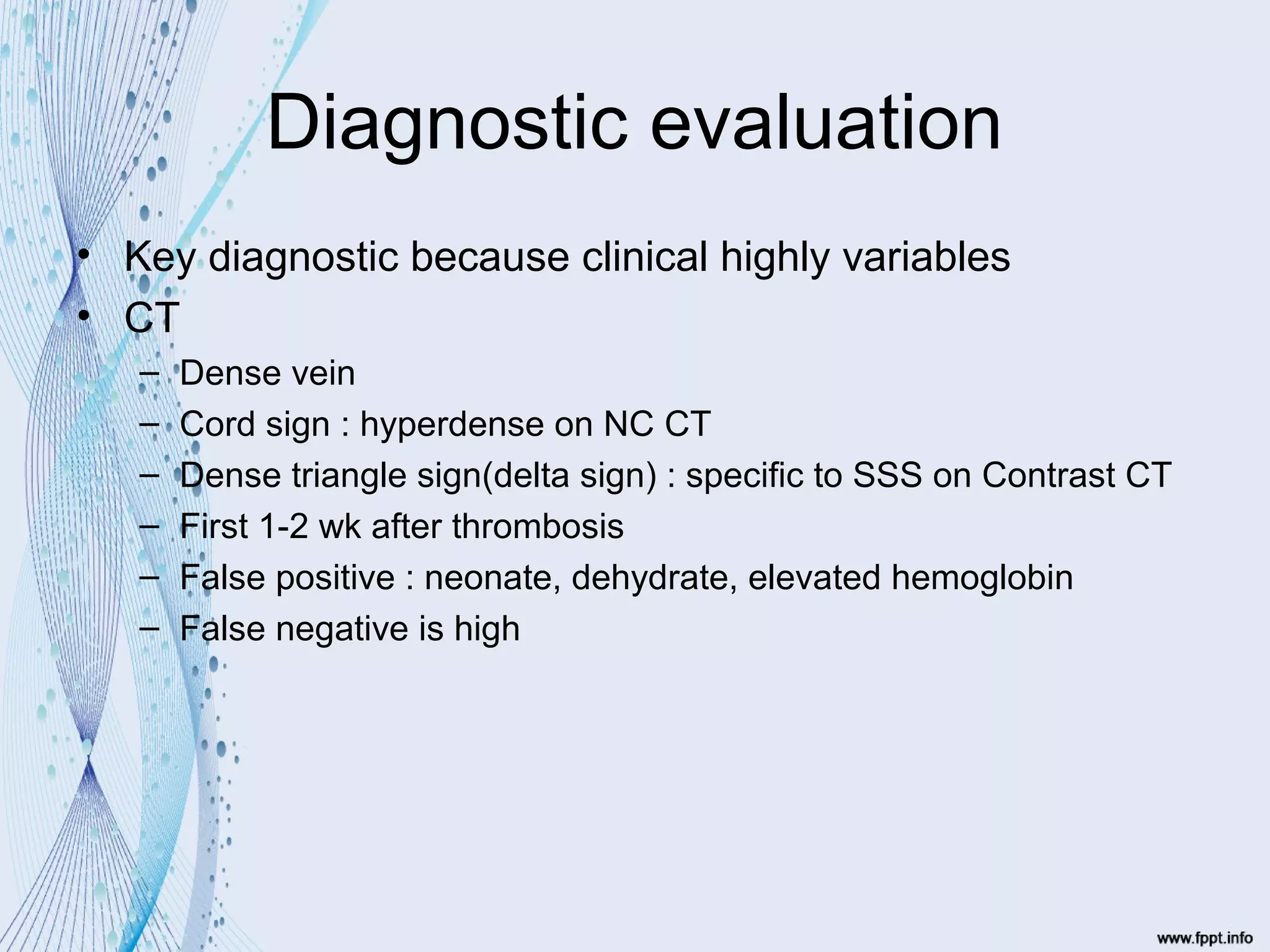 357 Cerebral venous and sinus thrombosis | PPT