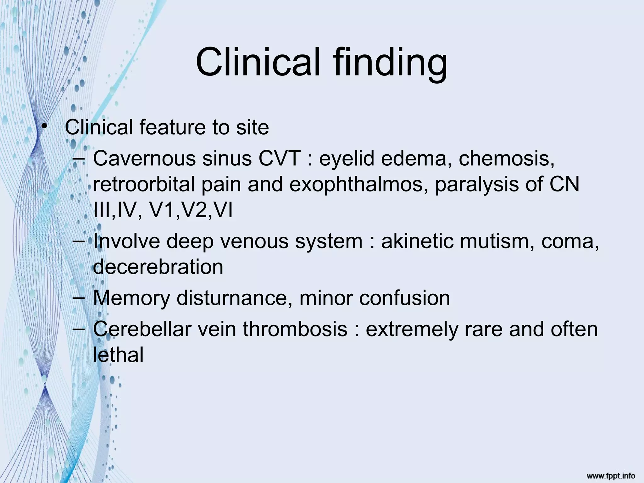 357 Cerebral venous and sinus thrombosis | PPT