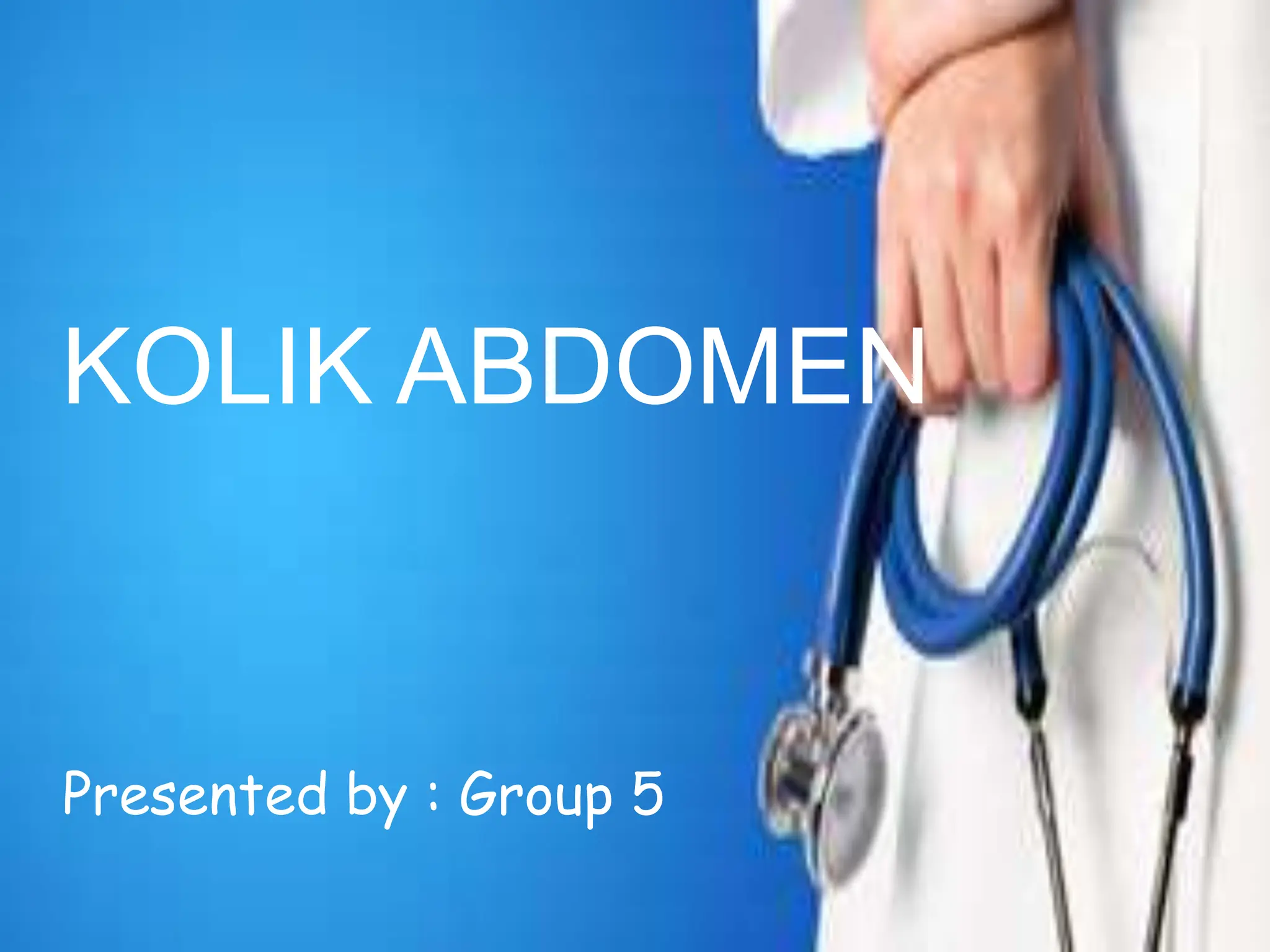 358159676-Colic-Abdomen-ppt.pptx