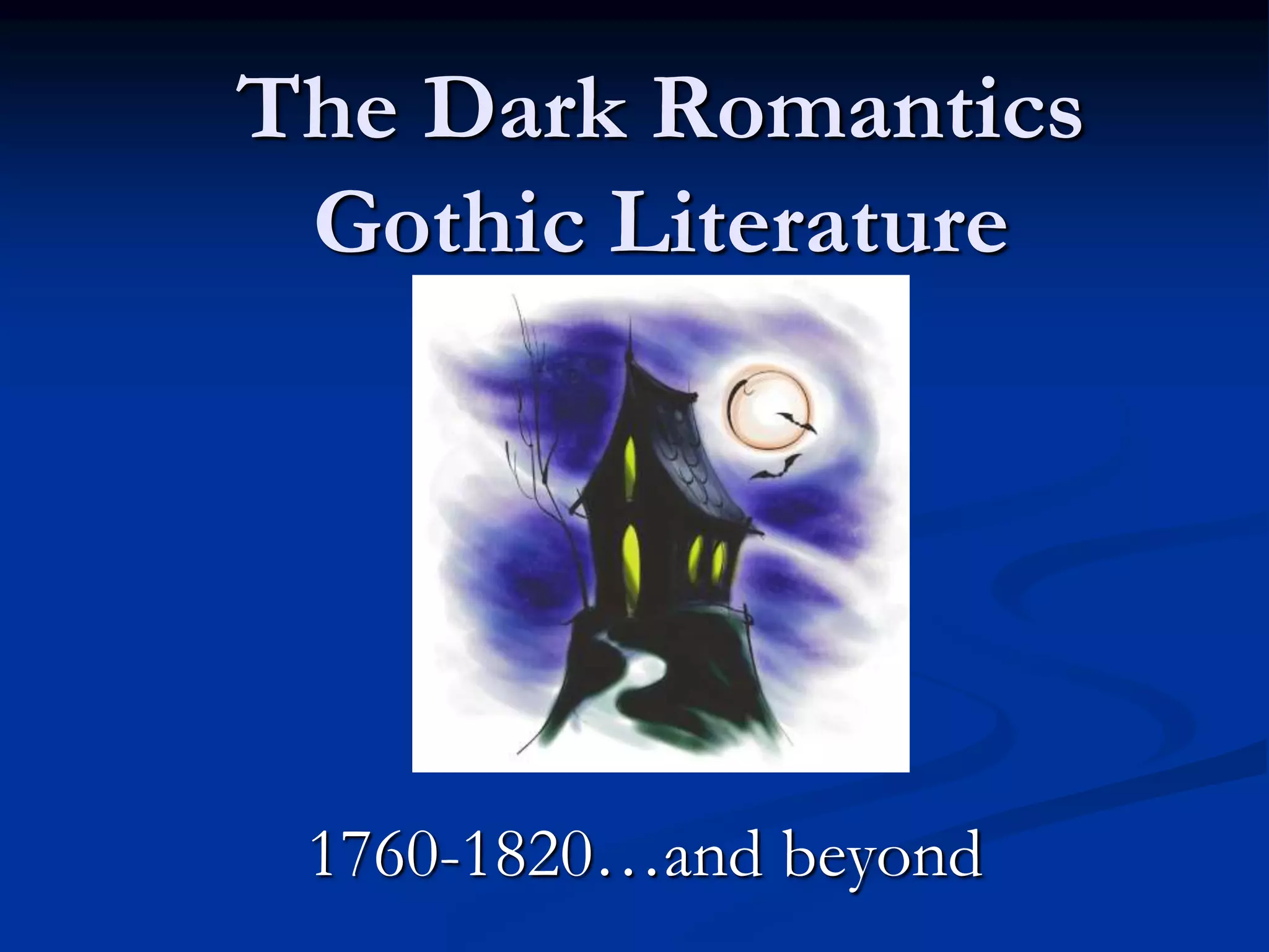 358195046-gothic-presentation.ppt
