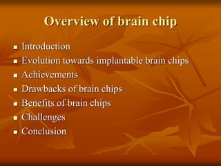 35846774-Brain-Chips-by-Akhil-Vijay (1).ppt